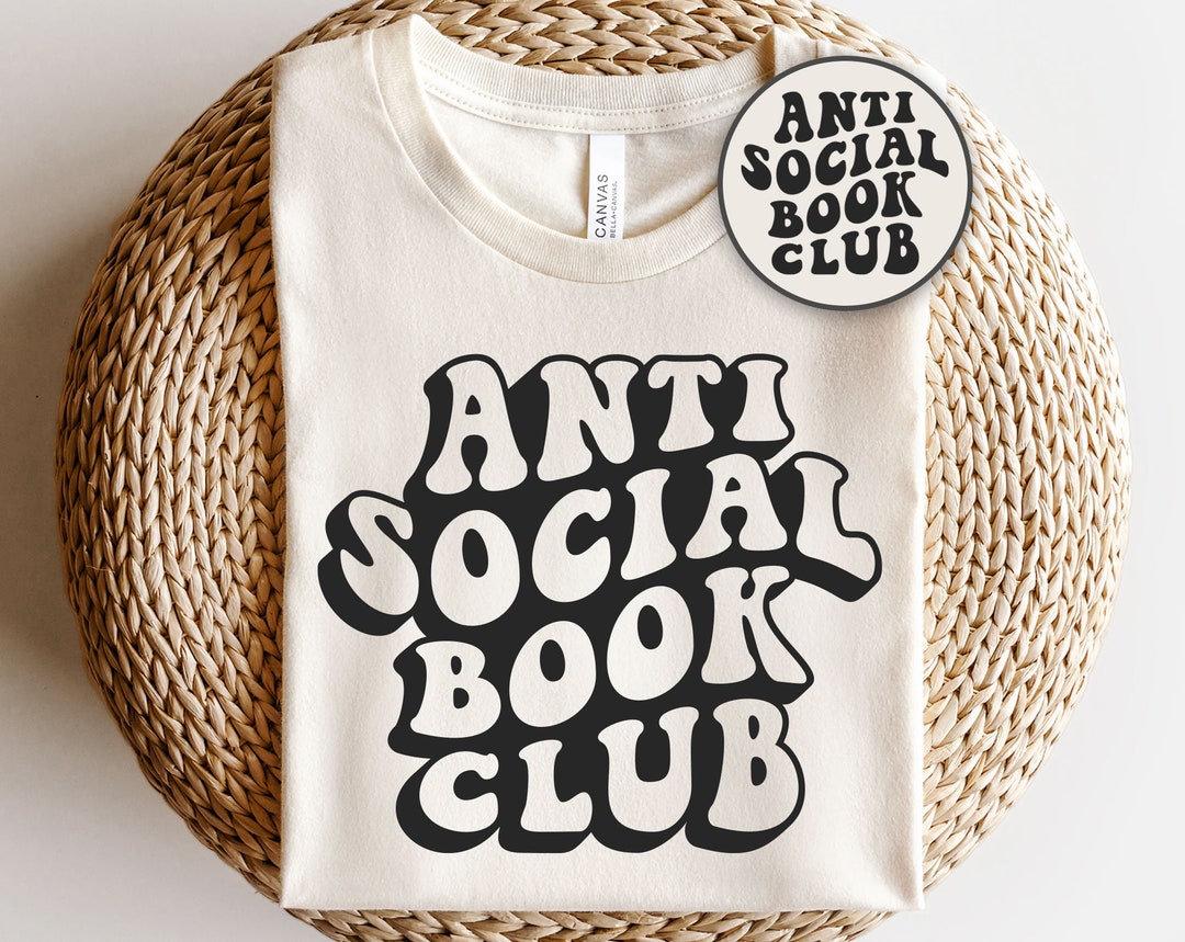 Anti Social Book Club Svg, Book Lover Svg, Good Day to Read Svg ...