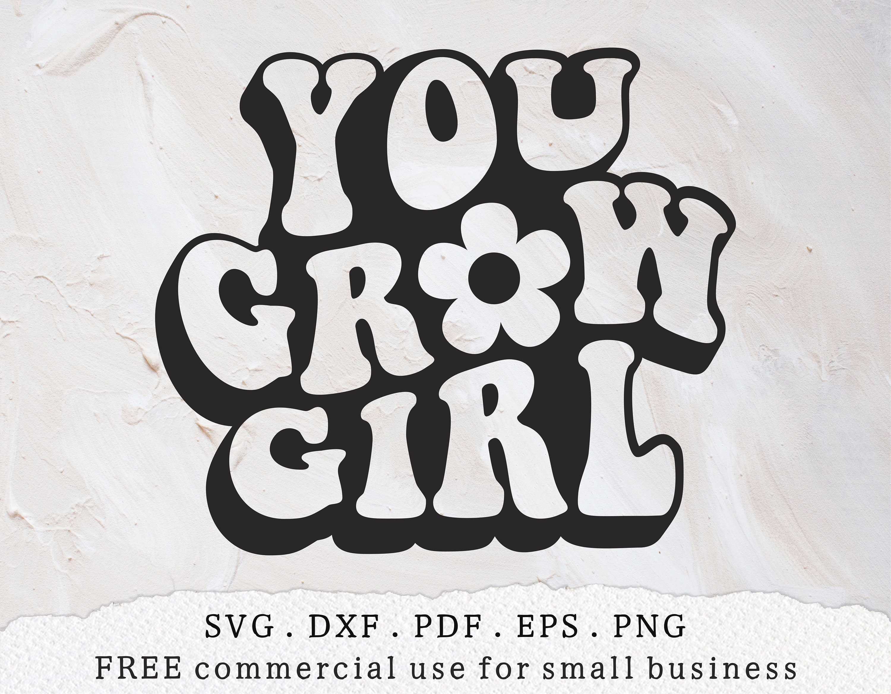 You Grow Girl Svg, Daisy Svg, Girl Power Svg, Grl Pwr Svg, Strong Women ...