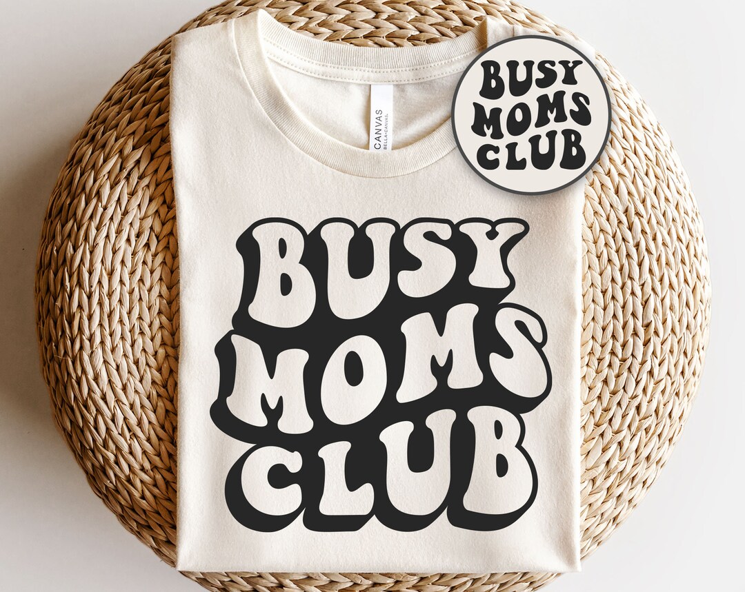 Busy Moms Club Svg, Tired as a Mother Svg, Mom Life Svg, Coffee Mug Svg ...