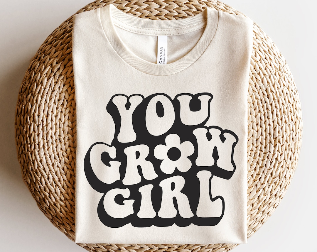 You Grow Girl Svg, Daisy Svg, Girl Power Svg, Grl Pwr Svg, Strong Women ...