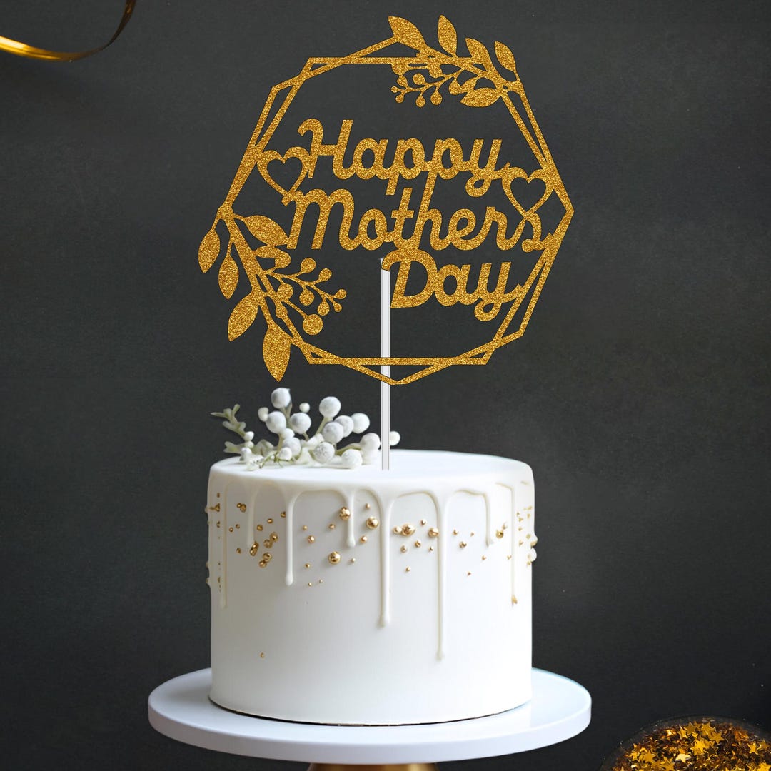 Happy Mothers Day Glitter Cake Topper - Mothers Day Cake Decoration ...