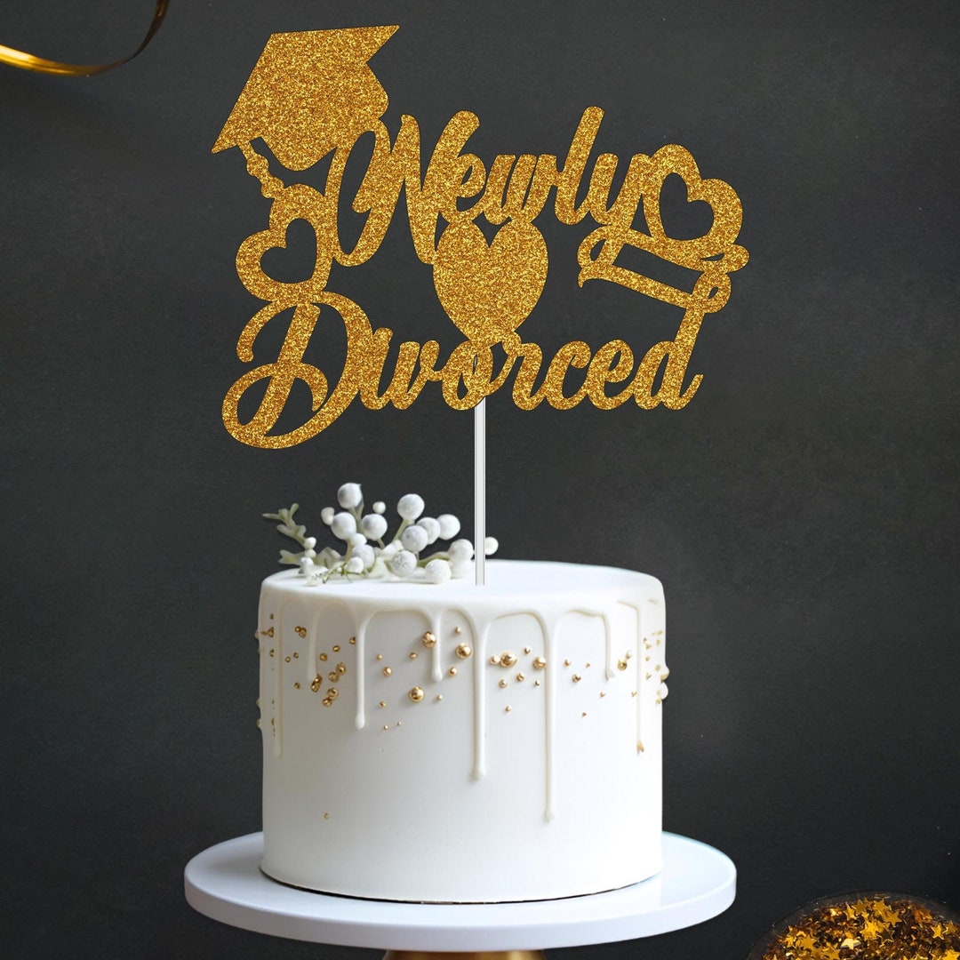 Newly Divorced Cake Topper Cake Decoration Newly Divorced Heart Cake ...