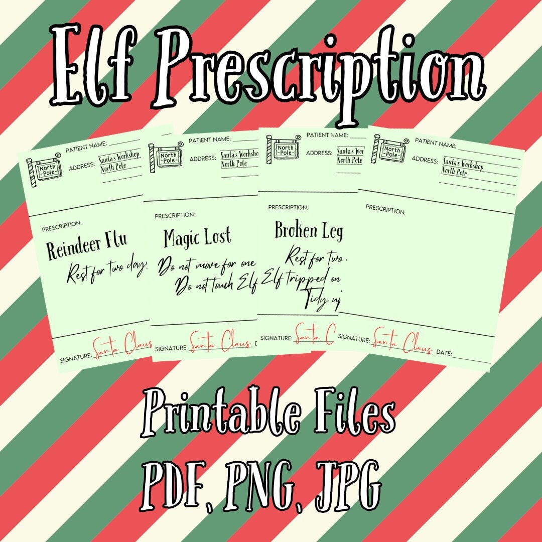 Elf Prescriptions X4 Signed by Santa Elf Sick Note Including Blank ...
