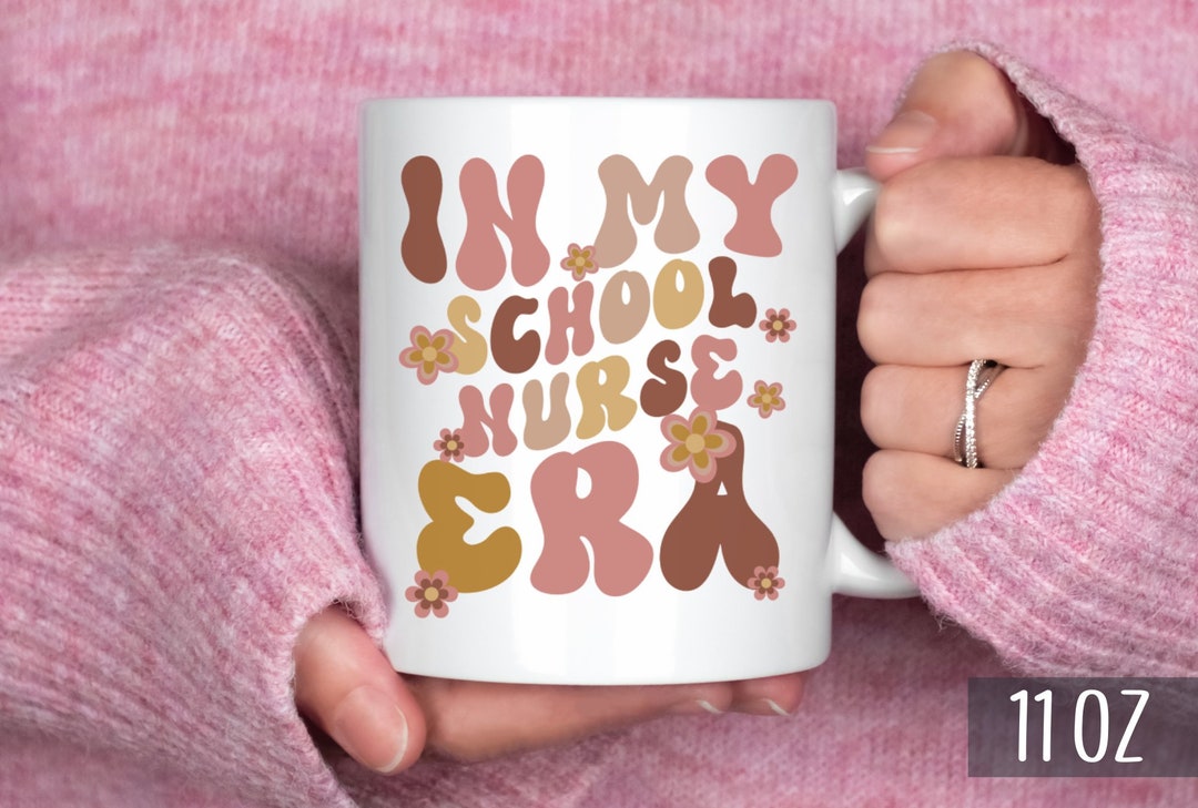 In My School Nurse Teacher Era Coffee Mug, Cup Gift for Nursing ...