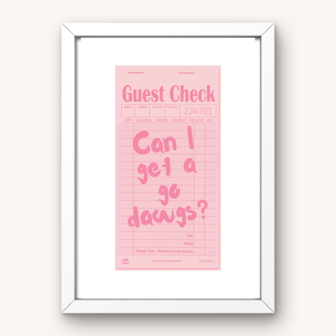 Can I Get a Go Dawgs? Guest Check Poster - DIGITAL DOWNLOAD - Etsy