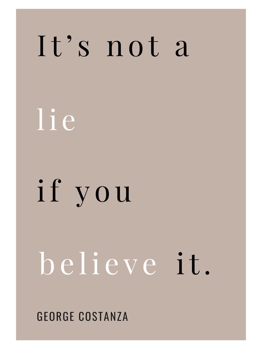 George Costanza Seinfeld Inspirational Quote Funny TV Instant Digital ...