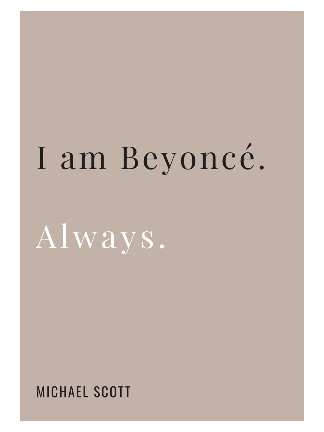 Michael Scott Inspirational Quote Digital Download Beyonce Poster ...