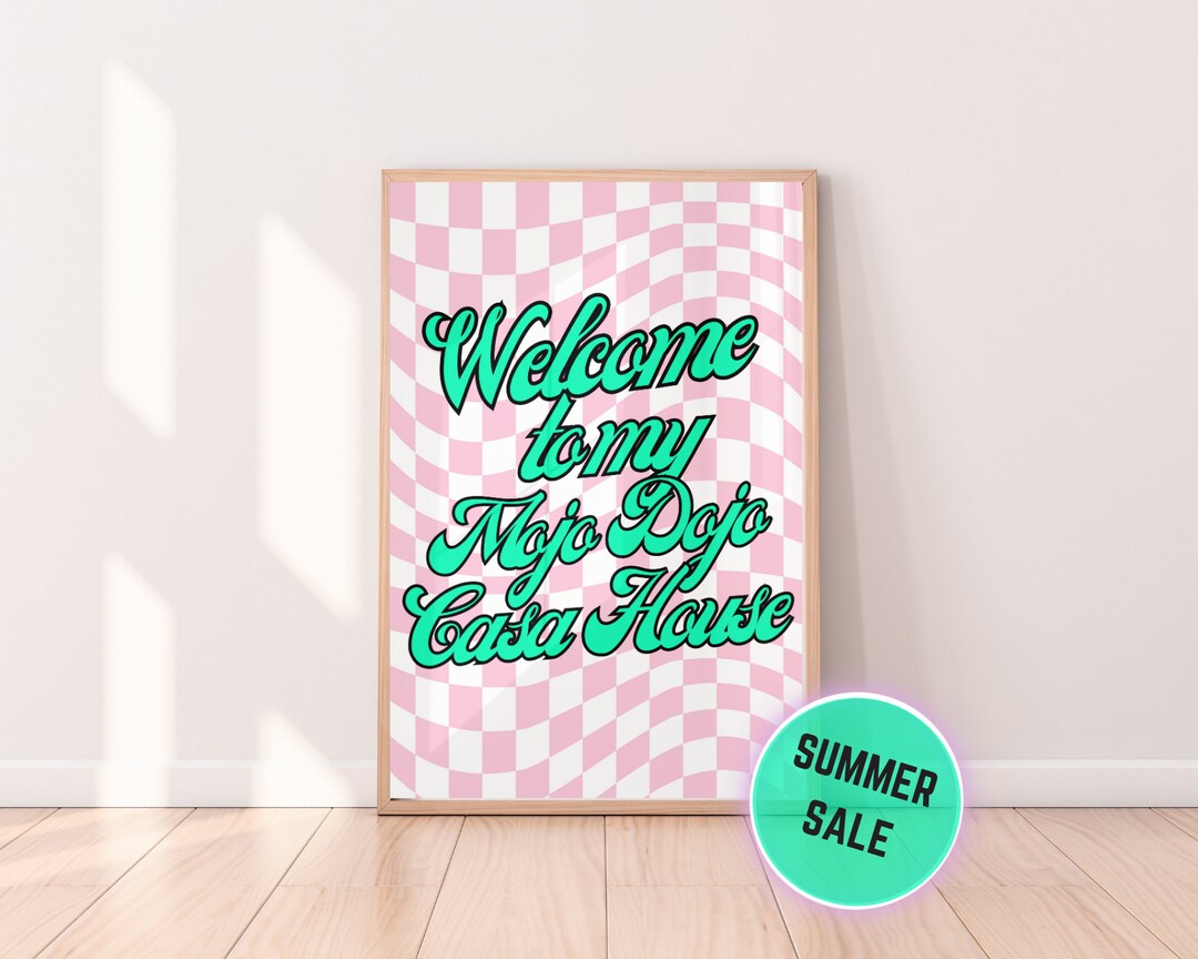 Welcome to My Mojo Dojo Casa House, Ken Wall Art Print, Barbie Movie ...
