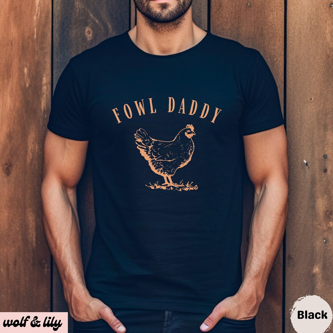 Funny Chicken Shirt Chicken Daddy Shirt Funny Chicken Shirts Barn Shirt ...