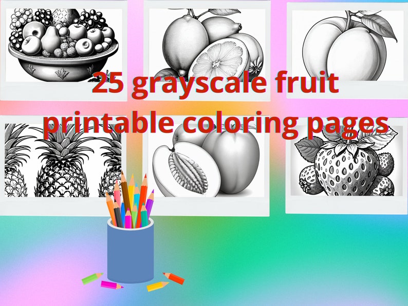 25 Printable Gray Scale Coloring Pages Fruit Adult Coloring Pages - Etsy