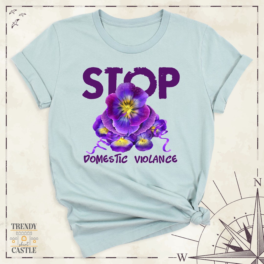 Stop Domestic Violence Shirt, Domestic Violence Awareness Tee, Women ...