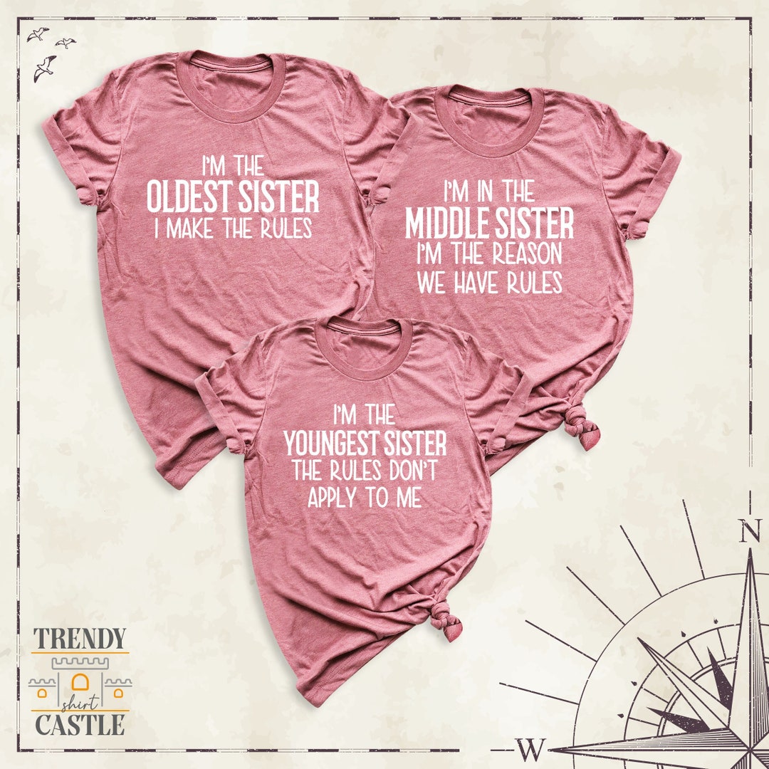 Funny Sibling Rules Shirt, Oldest Sister Tees, Family Matching Siblings ...