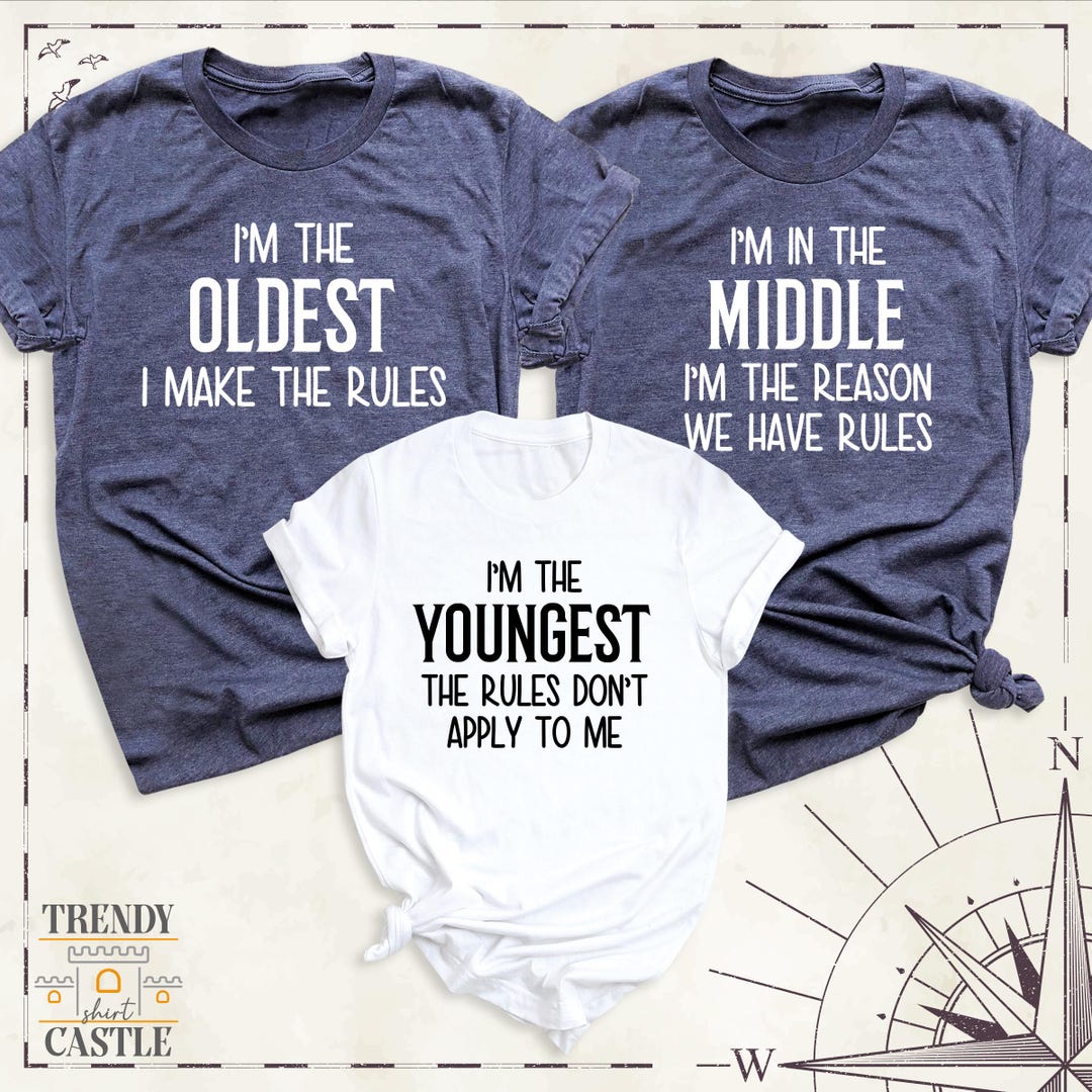 Funny Sibling Rules Shirt, Family Matching Oldest Middle Youngest ...