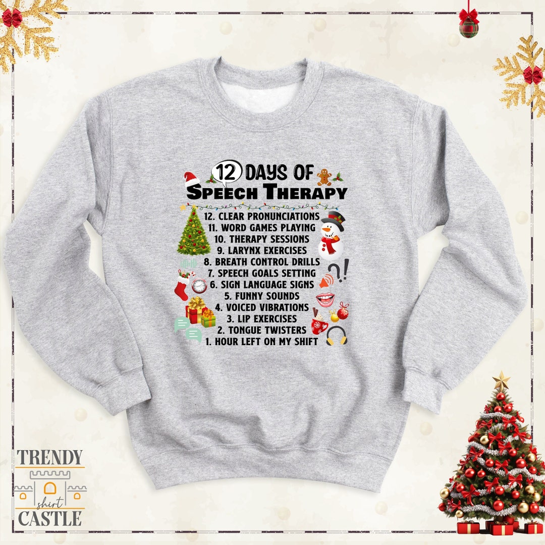 12 Days of Speech Therapy Christmas Sweatshirt, Speech Language ...