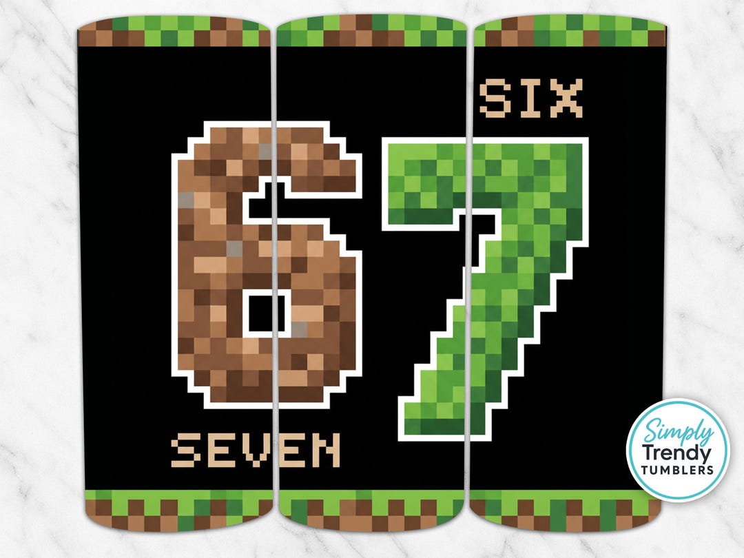 6 7 Meme Tumbler Wrap, Number 6 7 Pixel Art Design, Sublimation PNG ...