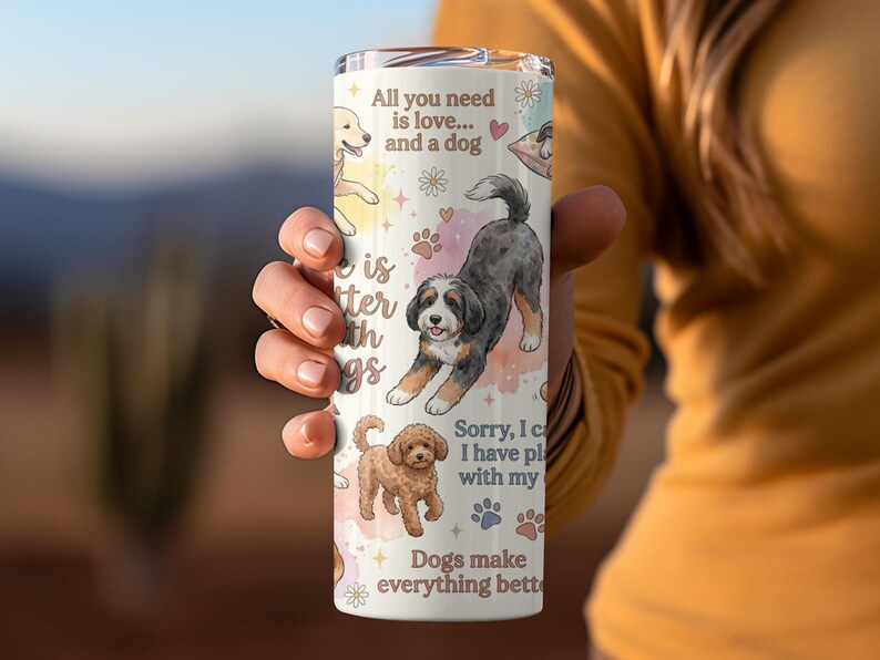 Dog Tumbler Wrap PNG, Life is Better With Dogs Quote, Cute Pet Design ...