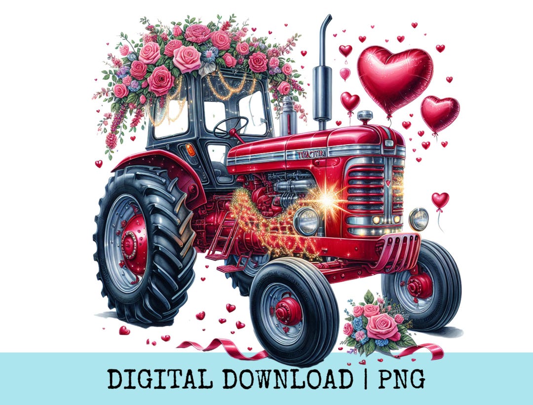 Valentines Tractor PNG, Floral Tractor Design, Farm Love, Digital ...