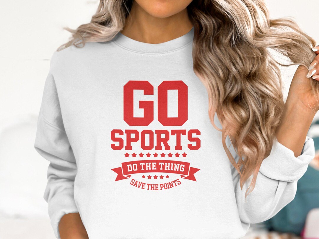 Go Sports Do the Thing Save the Points Funny Sports T Shirt Gift Idea ...