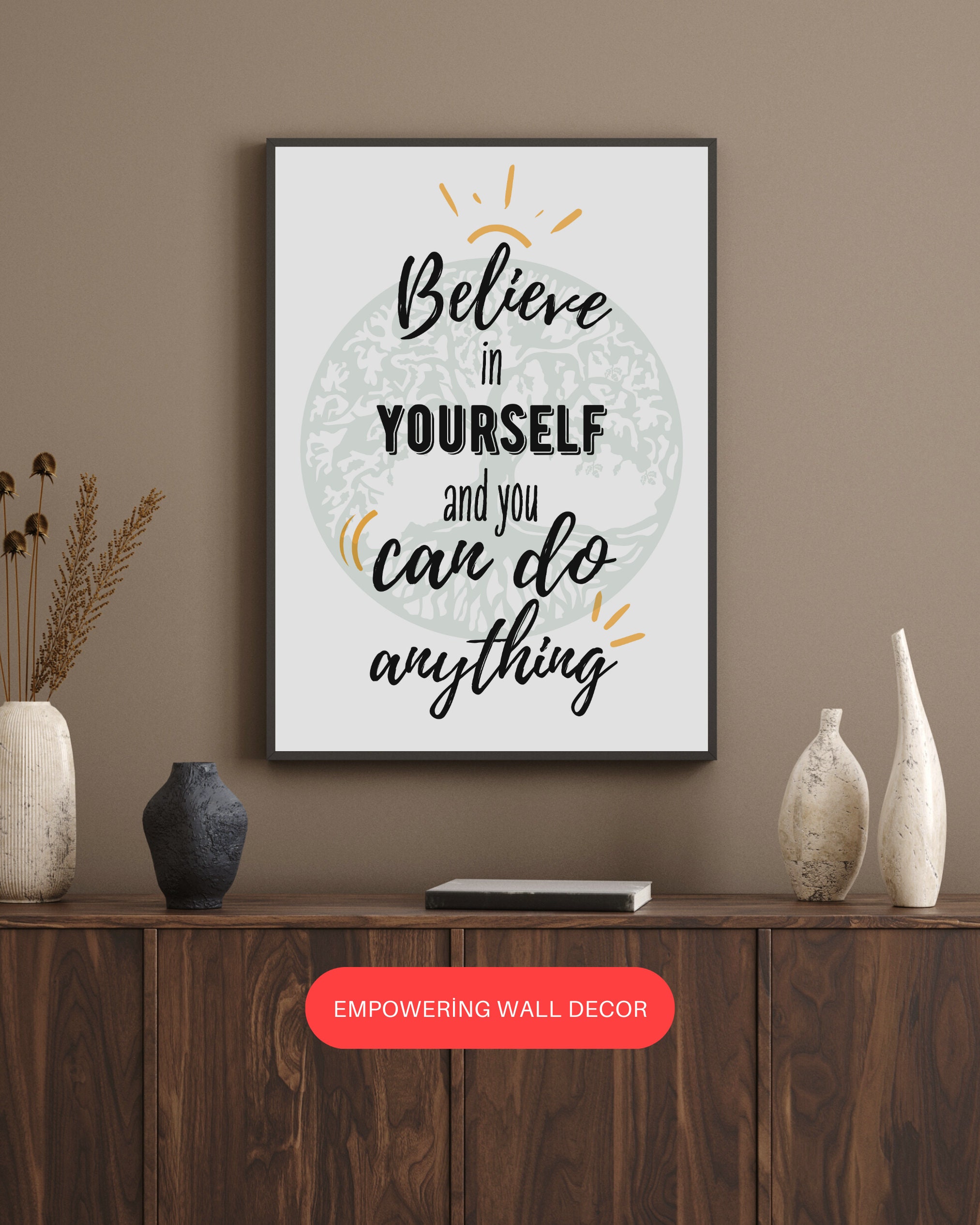 Believe in Yourself Quote Wall Art, Motivational Home Decor, Typography ...