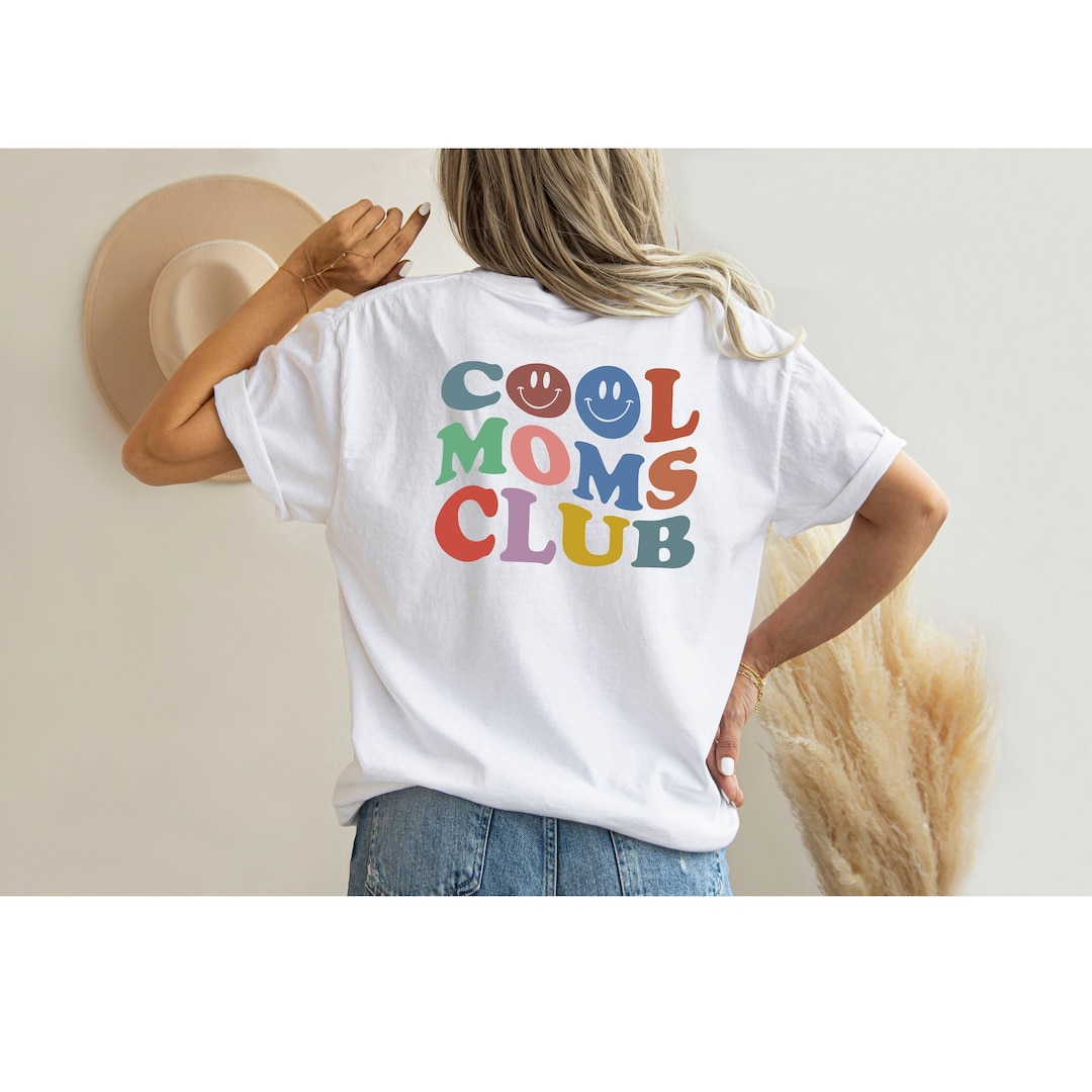 Cool Moms Club Shirt, Cool Mom Tee, Cool Mom Club Shirt, Mama T-shirt ...