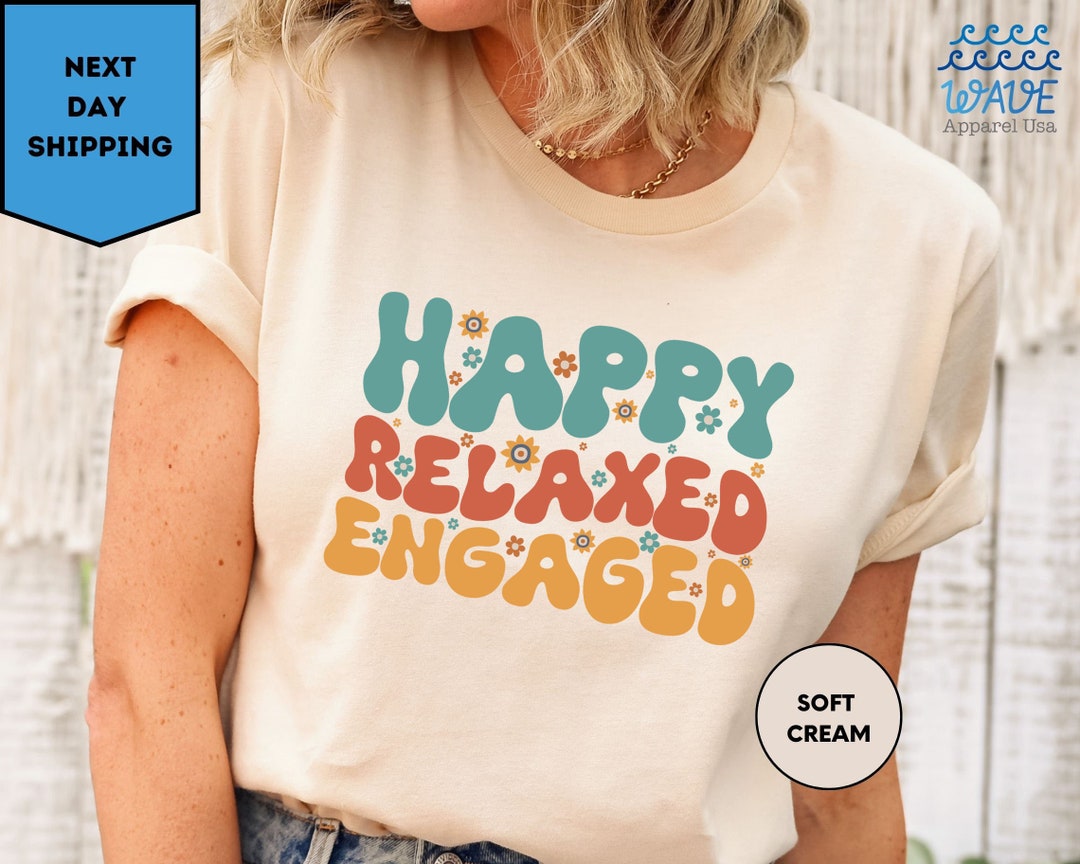 Happy Relaxed Engaged Shirt, ABA Philosophy Shirt, Applied Behavior ...