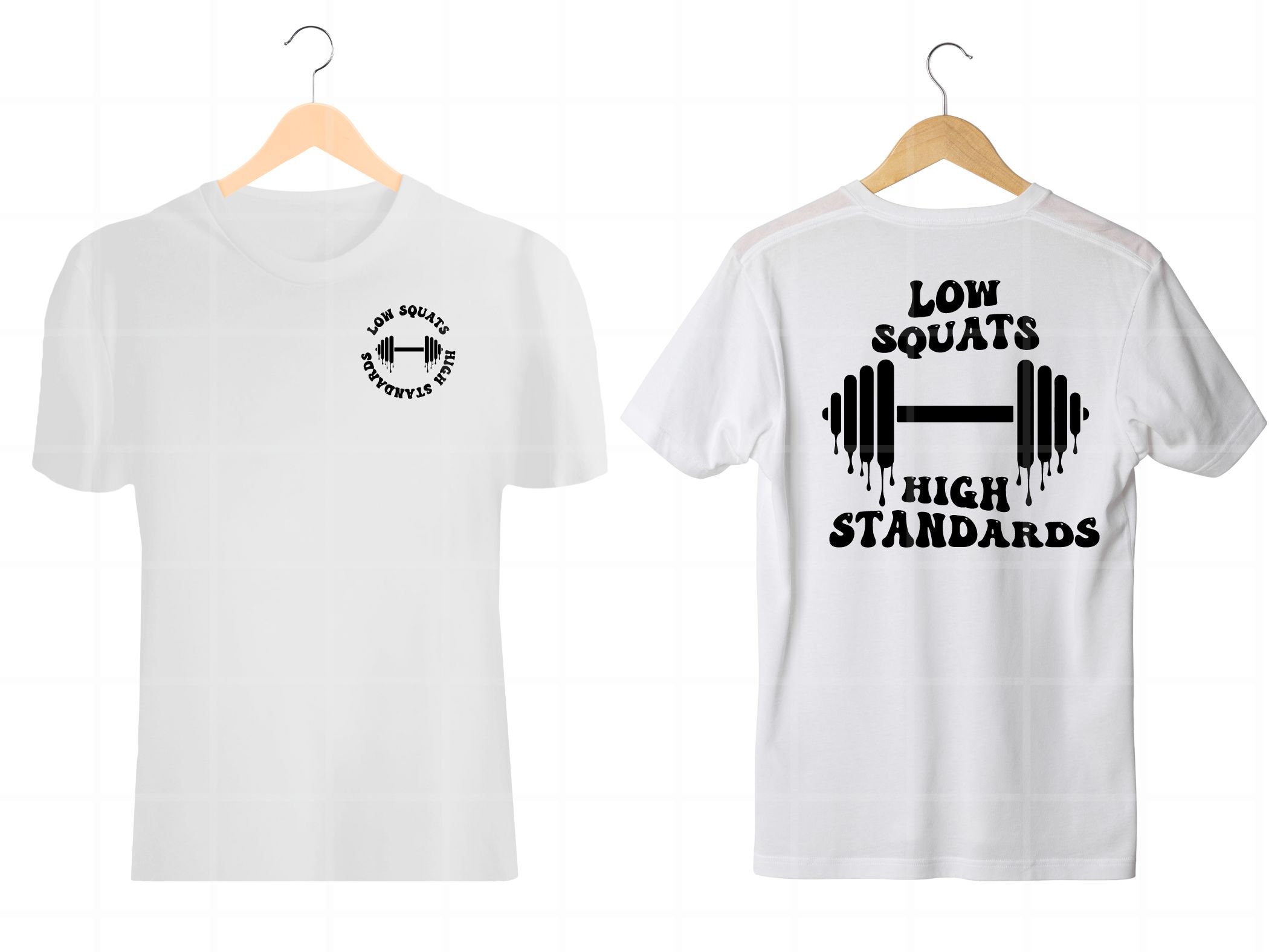 Low Squats High Standards SVG, Low Squats High Standards PNG - Etsy