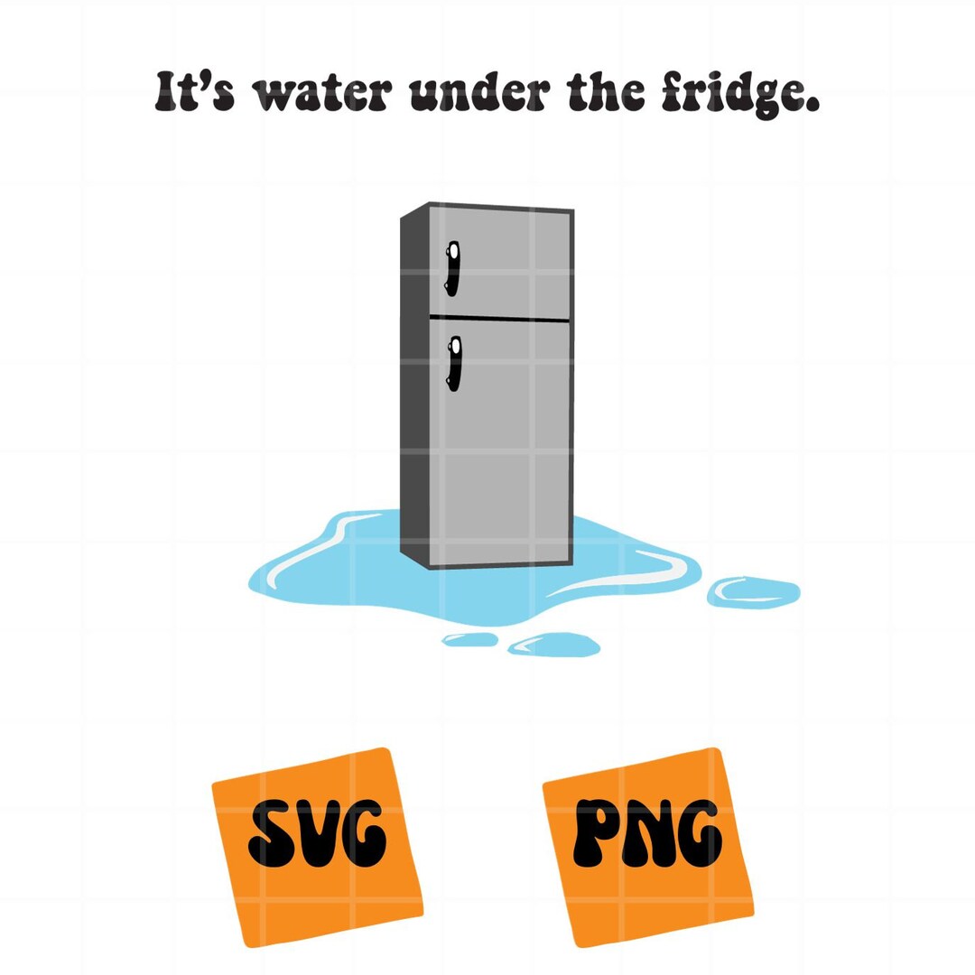 Water Under the Fridge PNG Water Under the Fridge PNG Trailer Park Boys ...