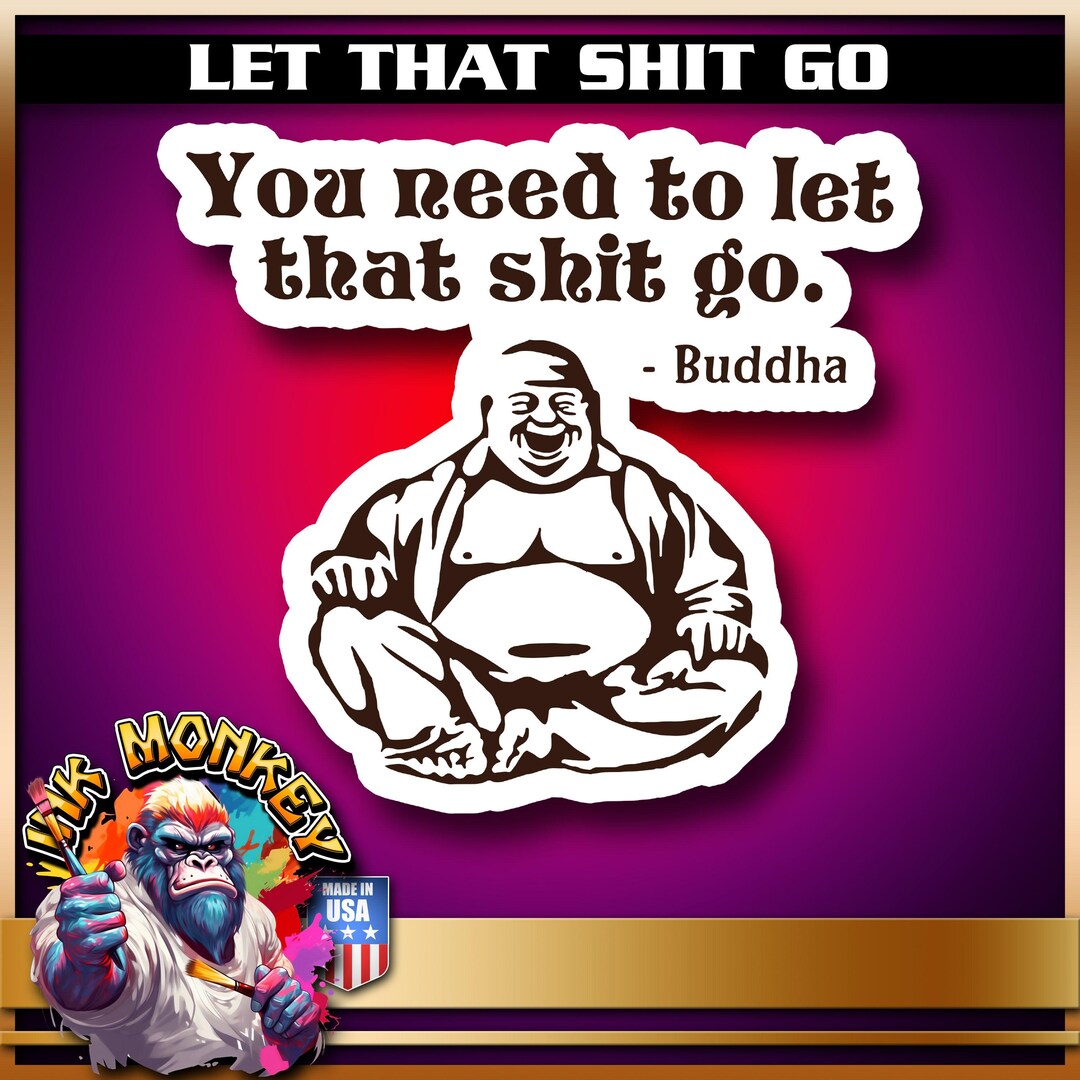 Let That Shit Go Decal - Etsy