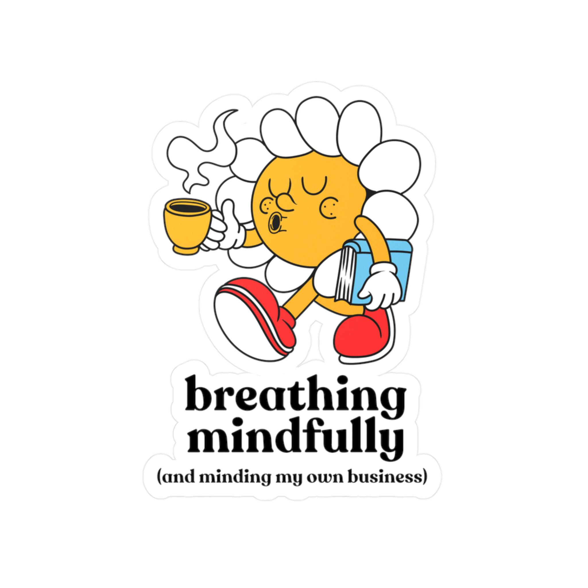 Sassy Mindfulness Sticker - Etsy