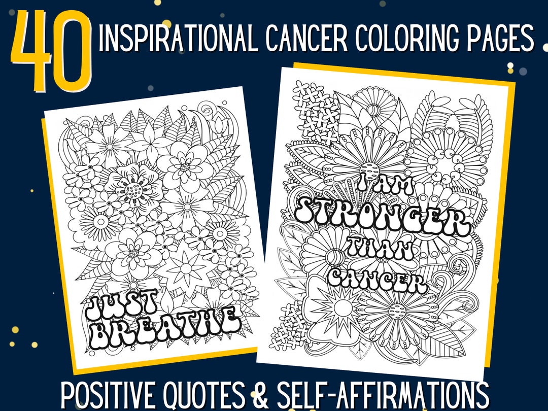 Cancer Stress Relief Coloring Pages - 40 Pages With Positive Quotes ...