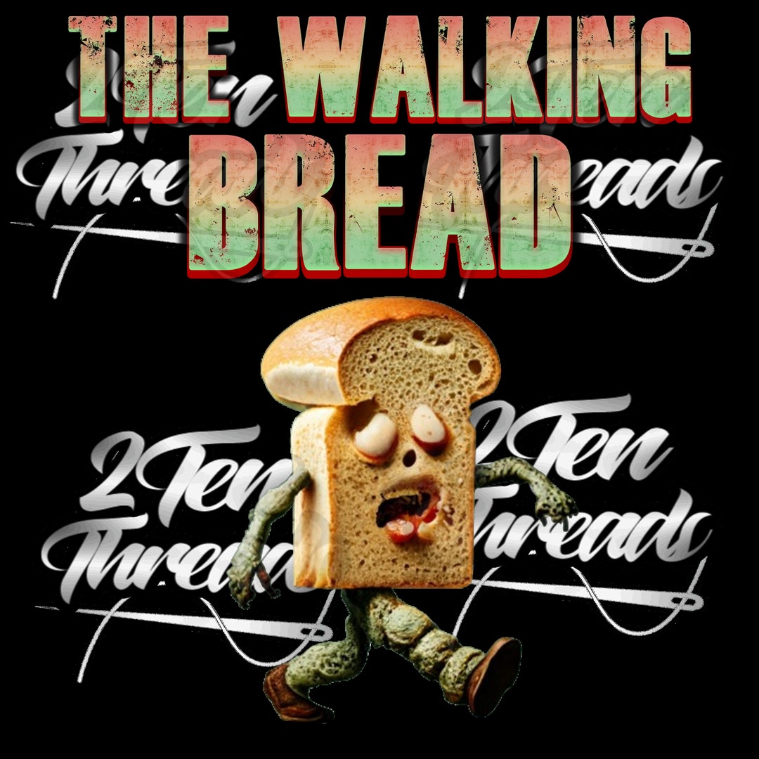 The Walking Bread Spoof DTF to Print PNG - Etsy