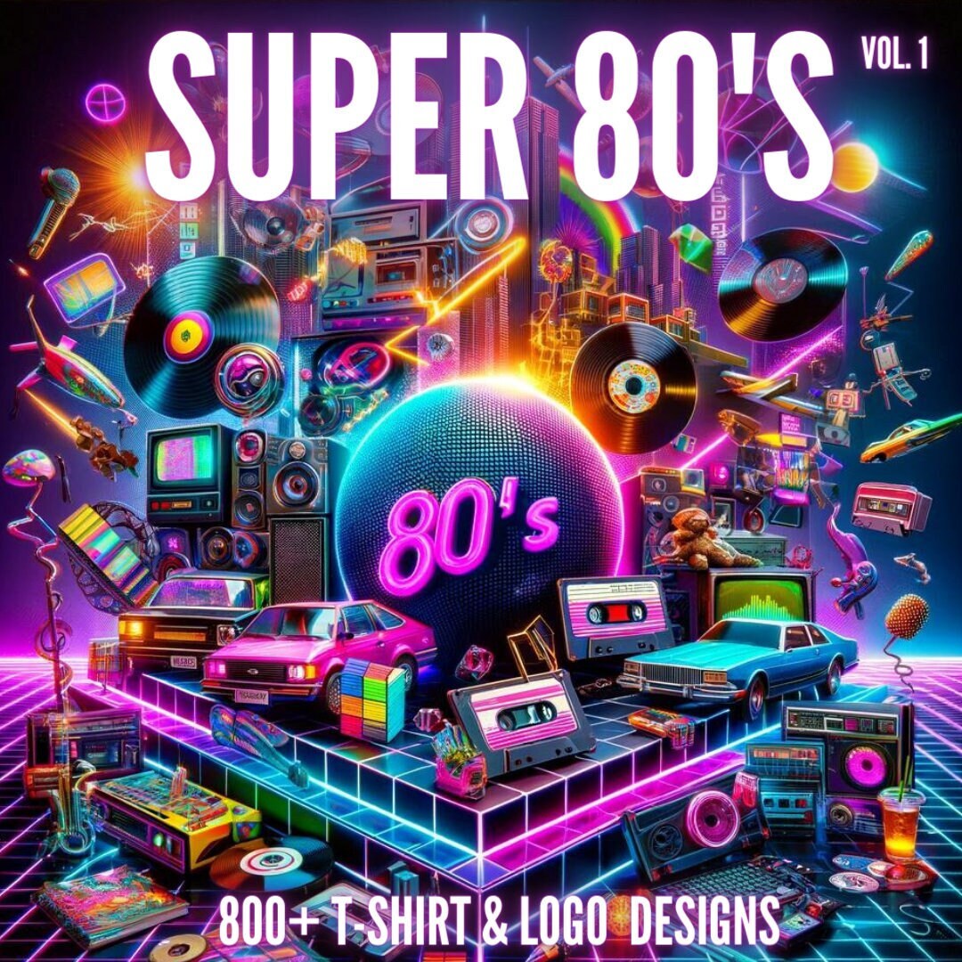 800 Super 80s T-shirt & Logo Designs Mega Bundle Vintage 80s Digital ...