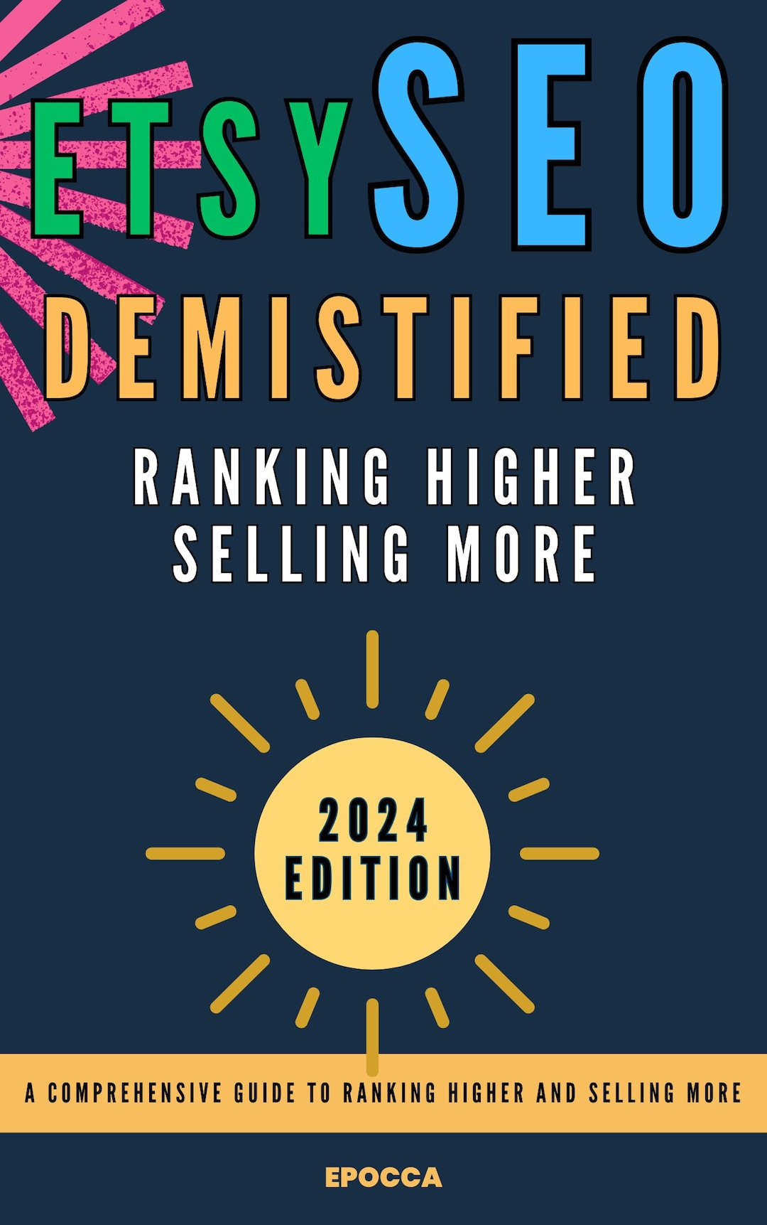 Etsy SEO Demystified Ultimate Guide Etsy Digital and Social Marketing ...