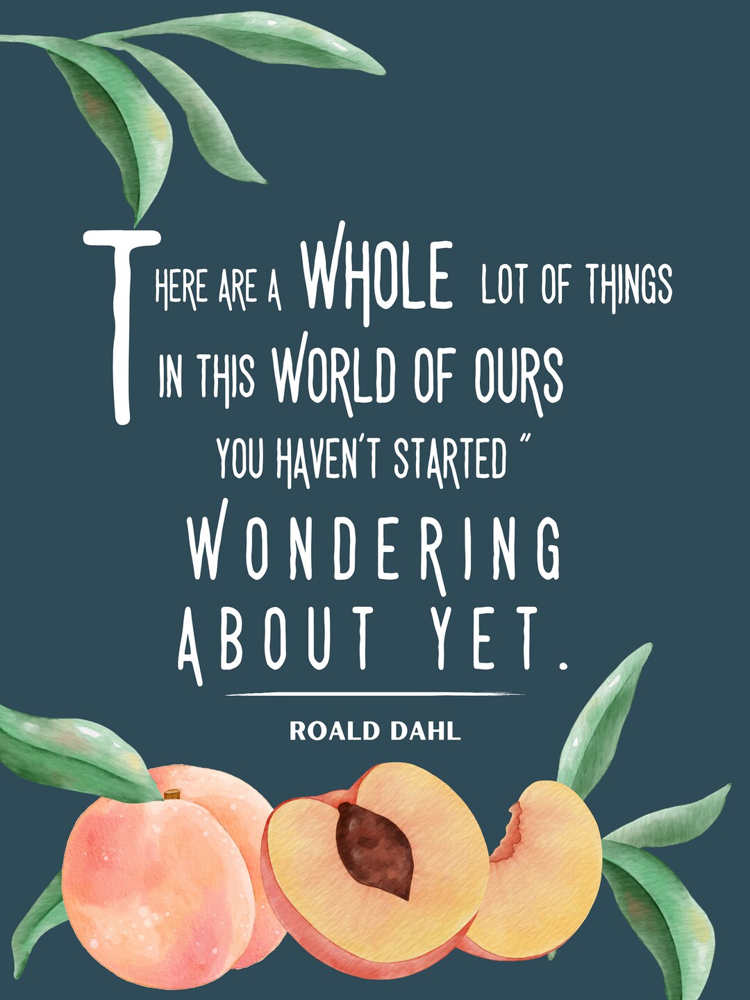 James and the Giant Peach Roald Dahl Quote - Digital Download - Etsy