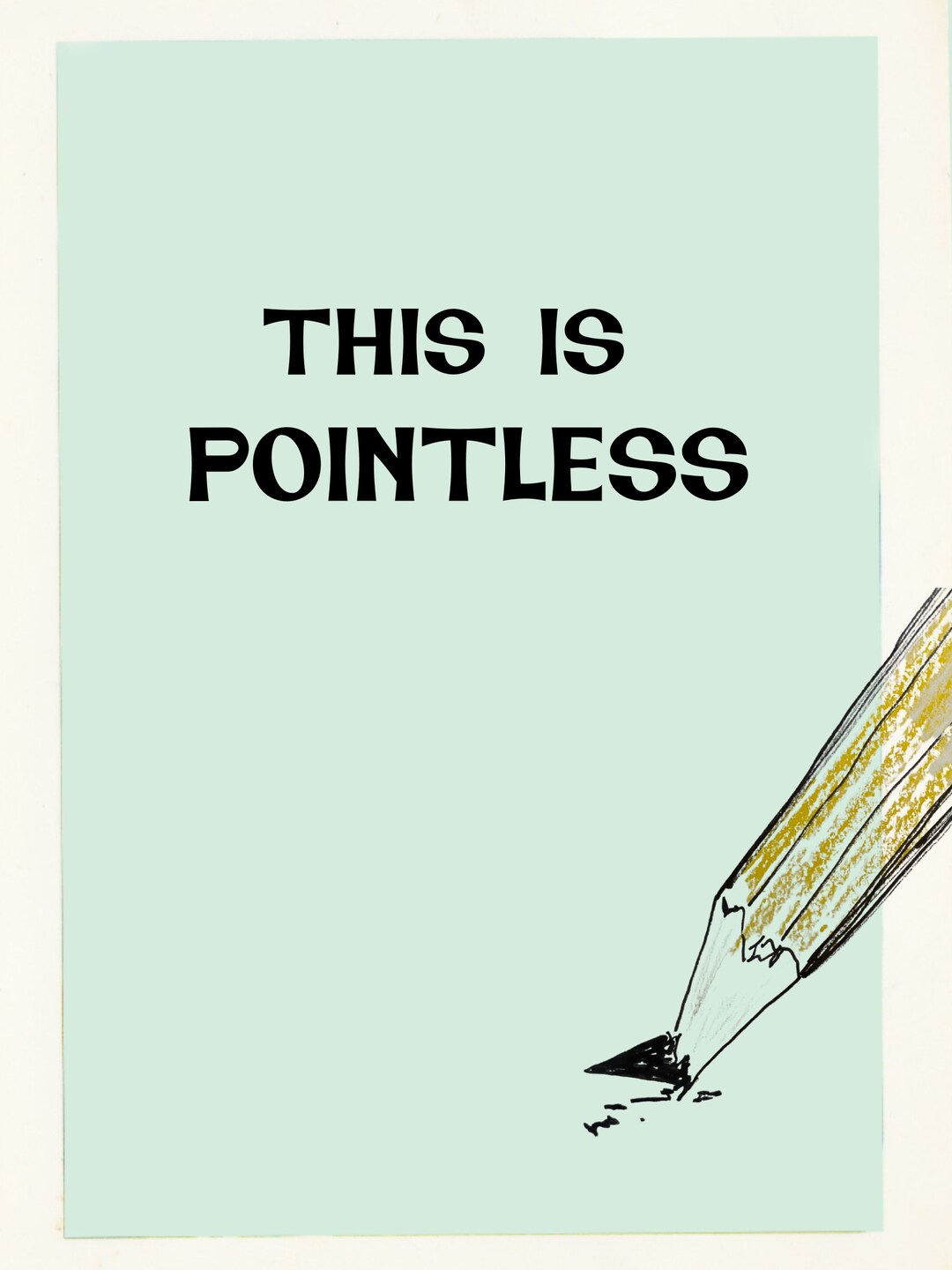 Pointless Pun Poster - Digital Download - Funny Print - Etsy