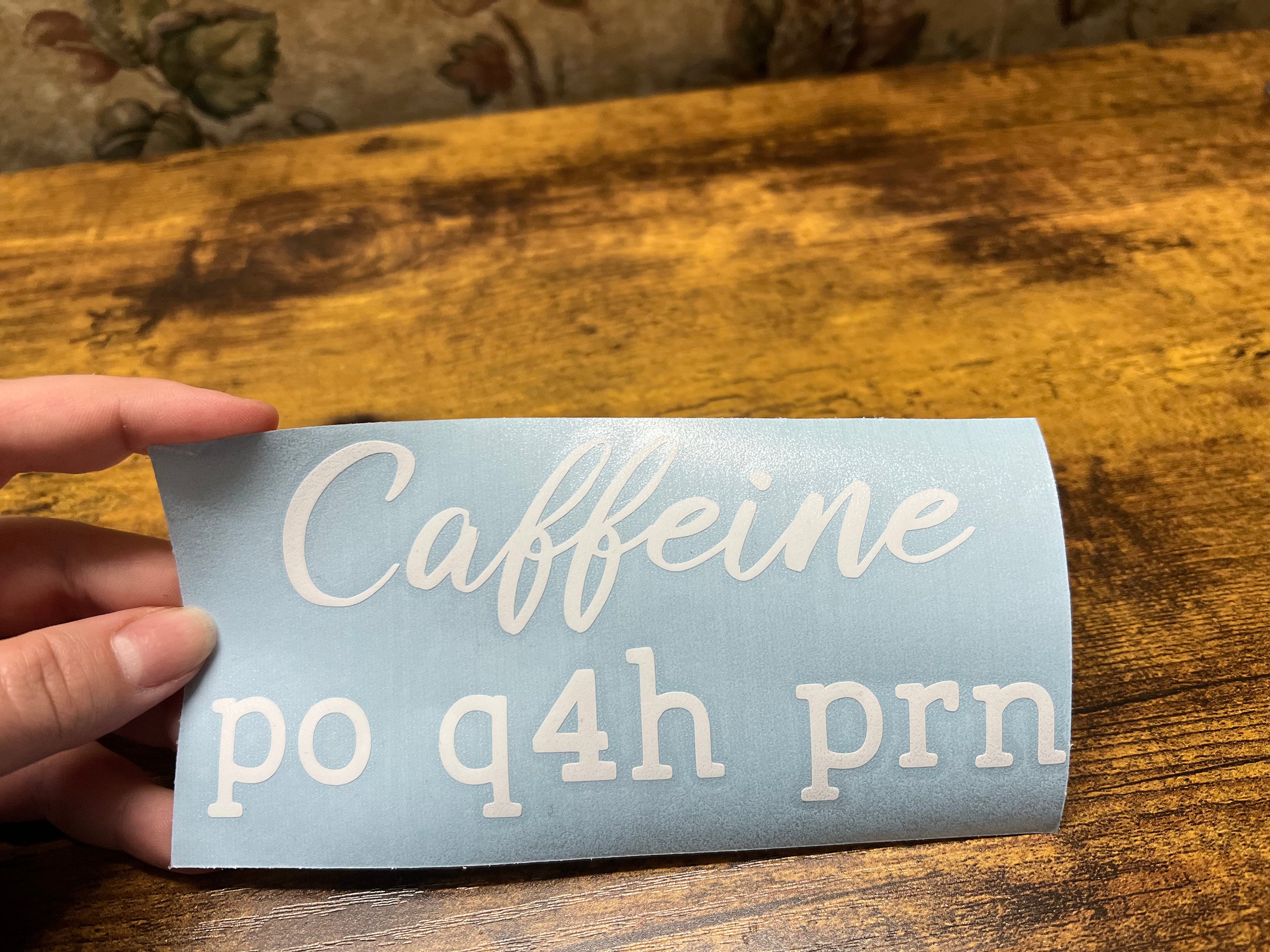 Caffeine Prescription Car Decal - Etsy