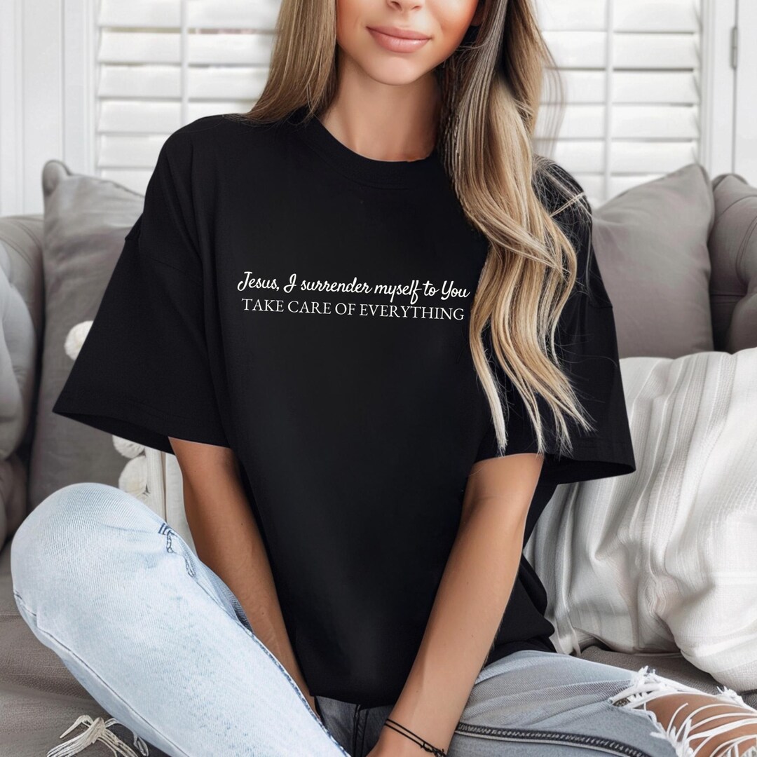 Surrender Shirt Christian Clothing Catholic T Shirt Faith Based Shirt ...