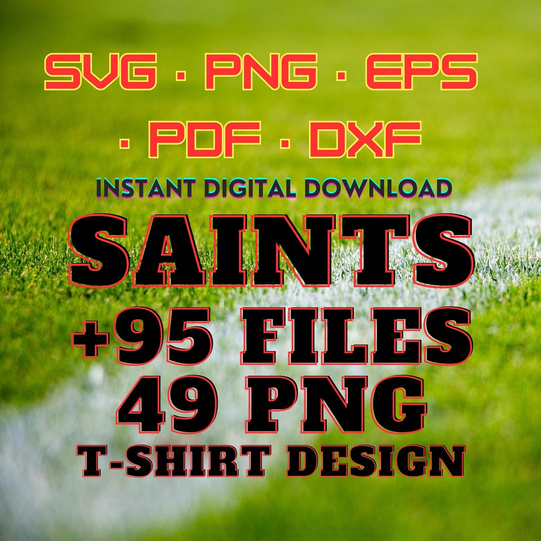Saints SVG, Saints Bundle Svg, Saints Png Bundle, 95 Files, Cut File ...