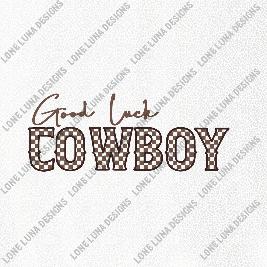Good Luck Cowboy Digital PNG Download Western Digital Download Cowgirl ...
