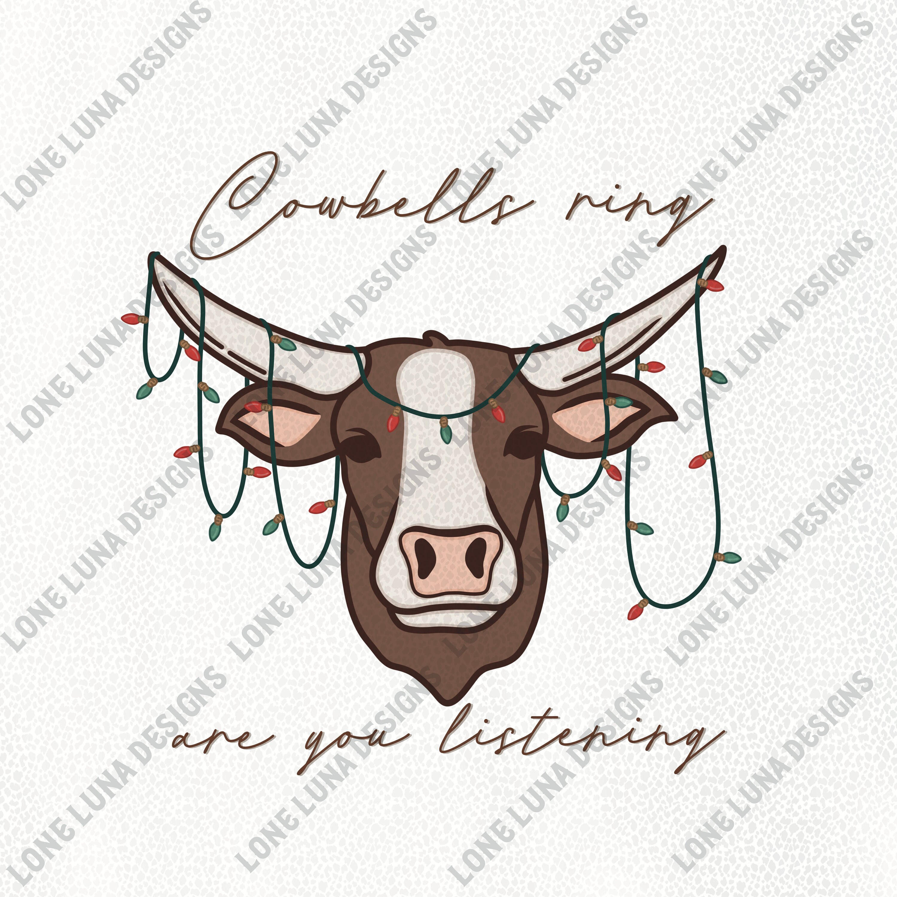 Christmas Cow Digital PNG Download | Cowbells Ring Are You Listening ...