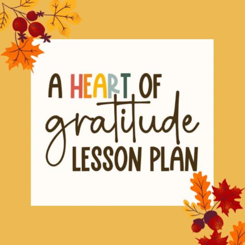 Thankful Heart Gratitude 5 Week Sunday School Curriculum | Thanksgiving ...