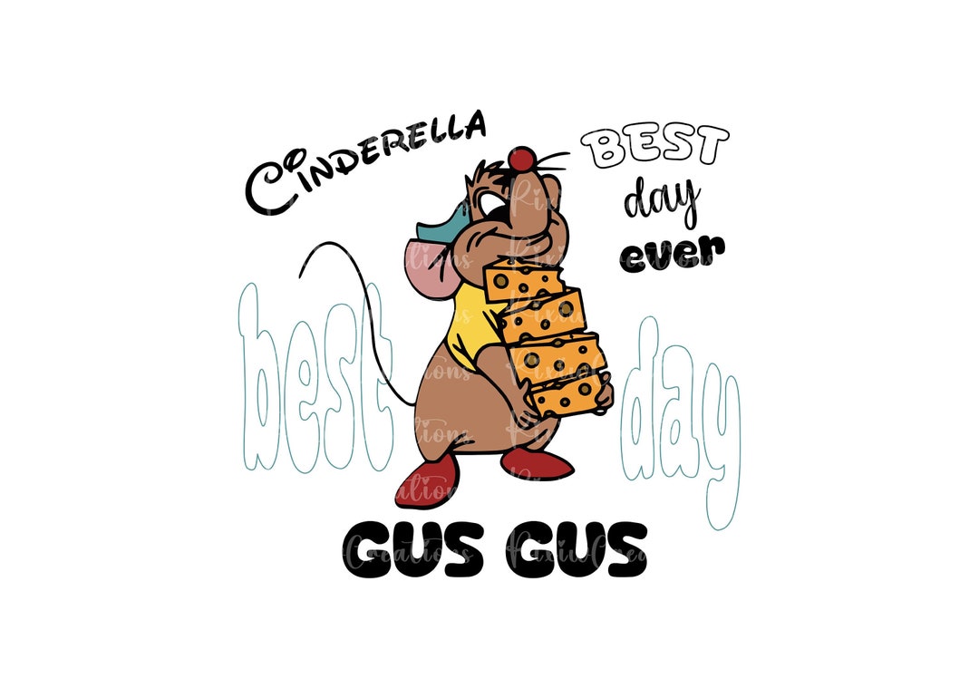 Gus Gus Png Svg, Best Day Ever Png Svg, Princess Png Svg, Lookin' Like ...