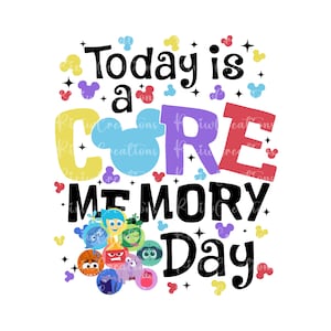 Today is a Core Memory Day Png Svg, Inside Out 2 Png, All the Feels Png ...