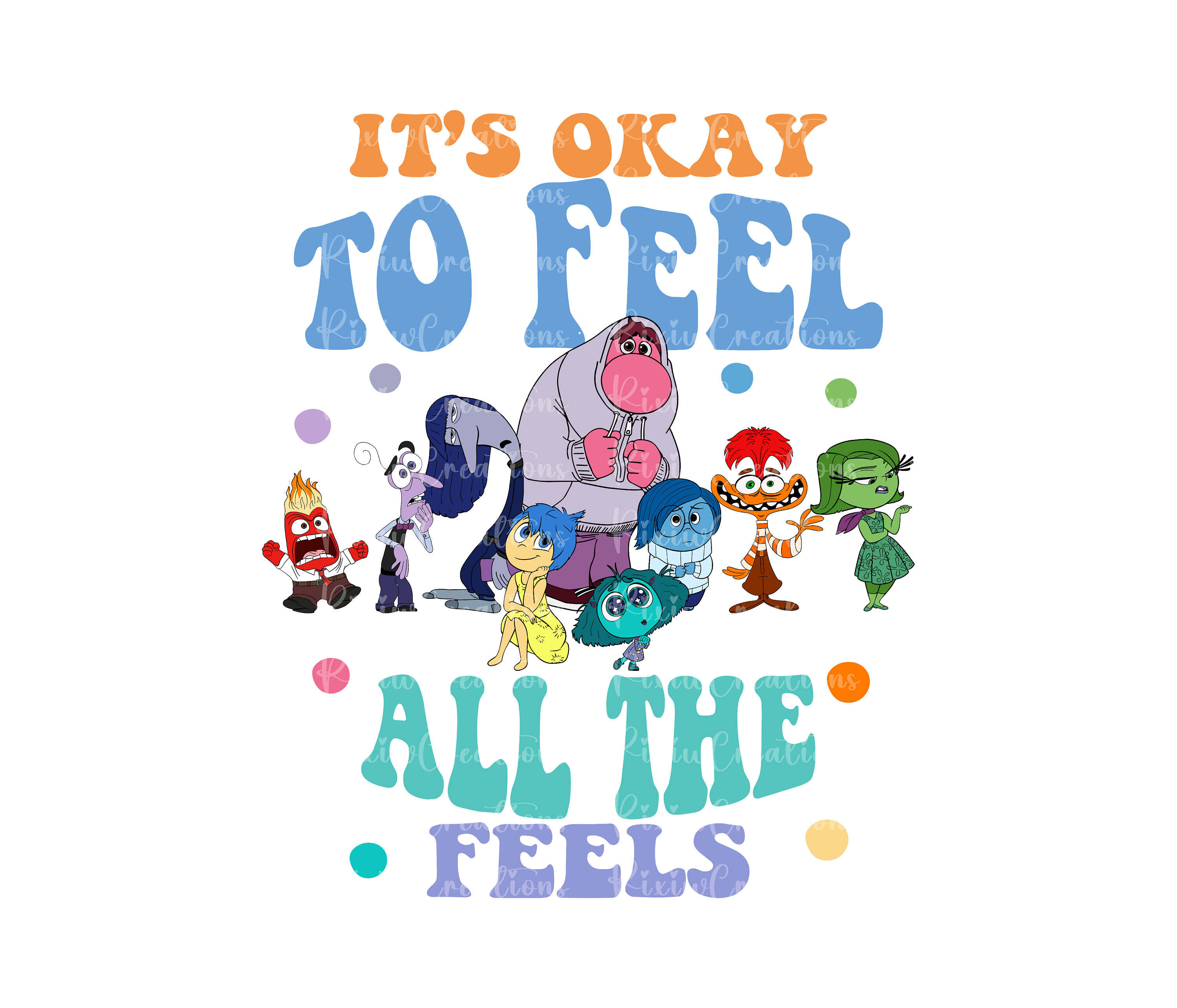 It's Okay to Feel All the Feels Png Svg, Inside Out 2 Png, All the ...