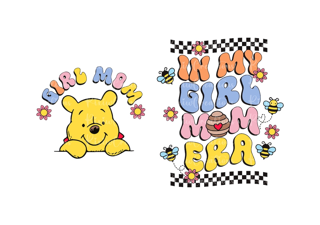 In My Girl Mom Era Png, Mother's Day Png, Girl Mom Png, Winnie the Pooh ...