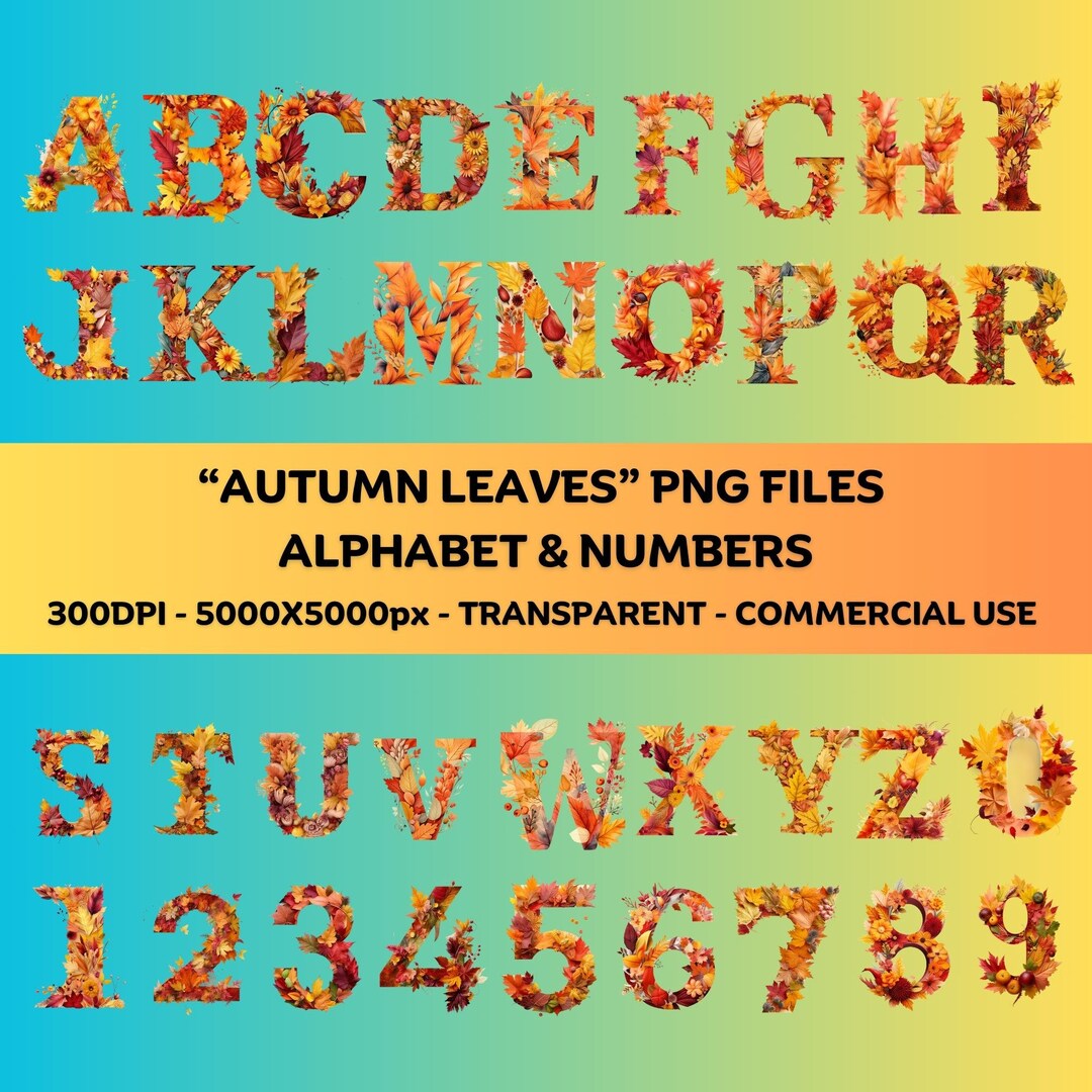 Autumn LEAVES Alphabet & Numbers Clipart PNG Set Transparent Background ...