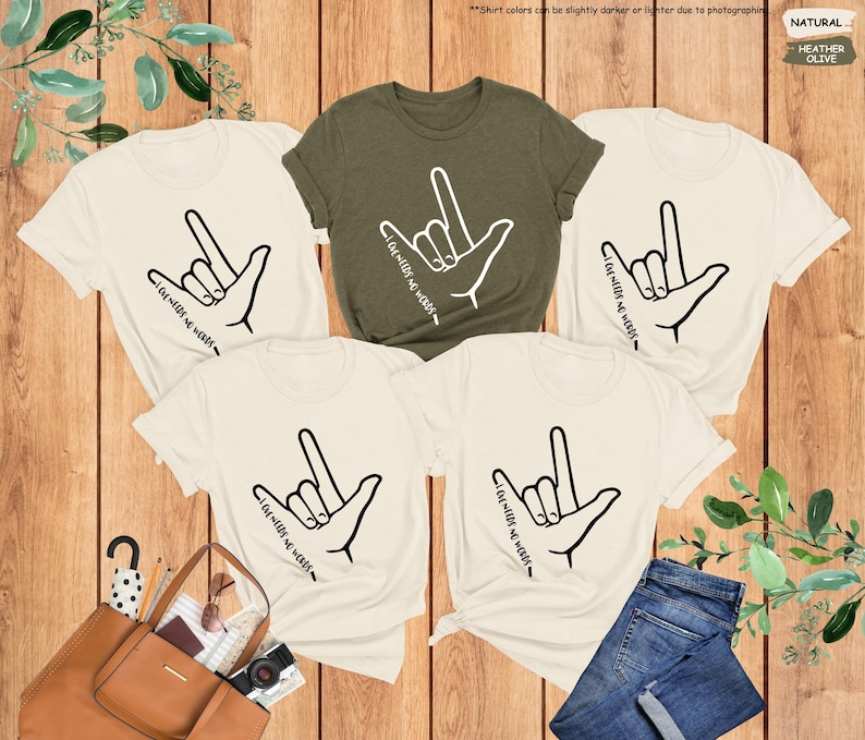 ASL Love Needs No Word Shirt, Matching ASL Shirts,love Sign Shirt,sign ...