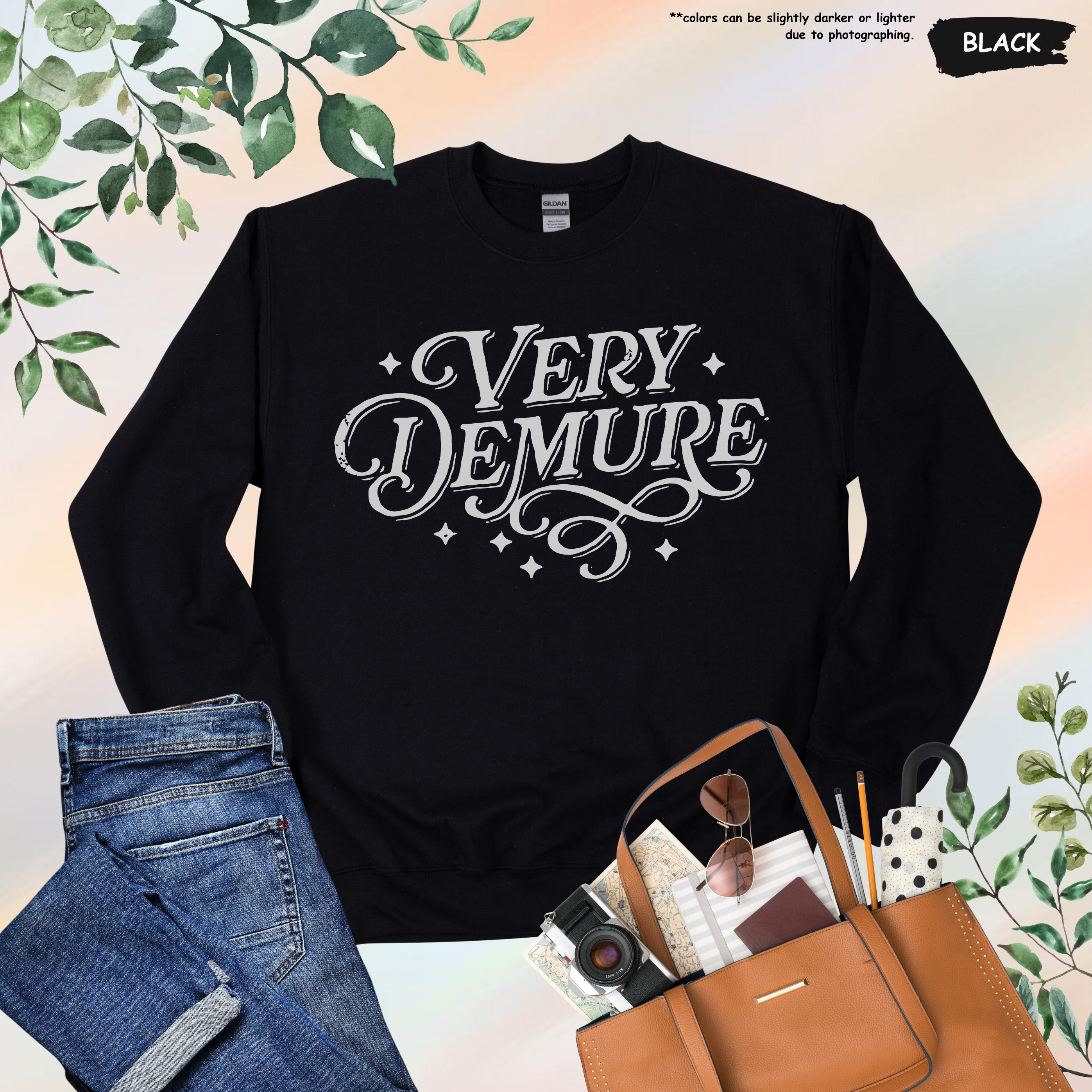 Very Demure Sweatshirt, Demure Sweater, Women Demure Sweatshirt, Gift ...