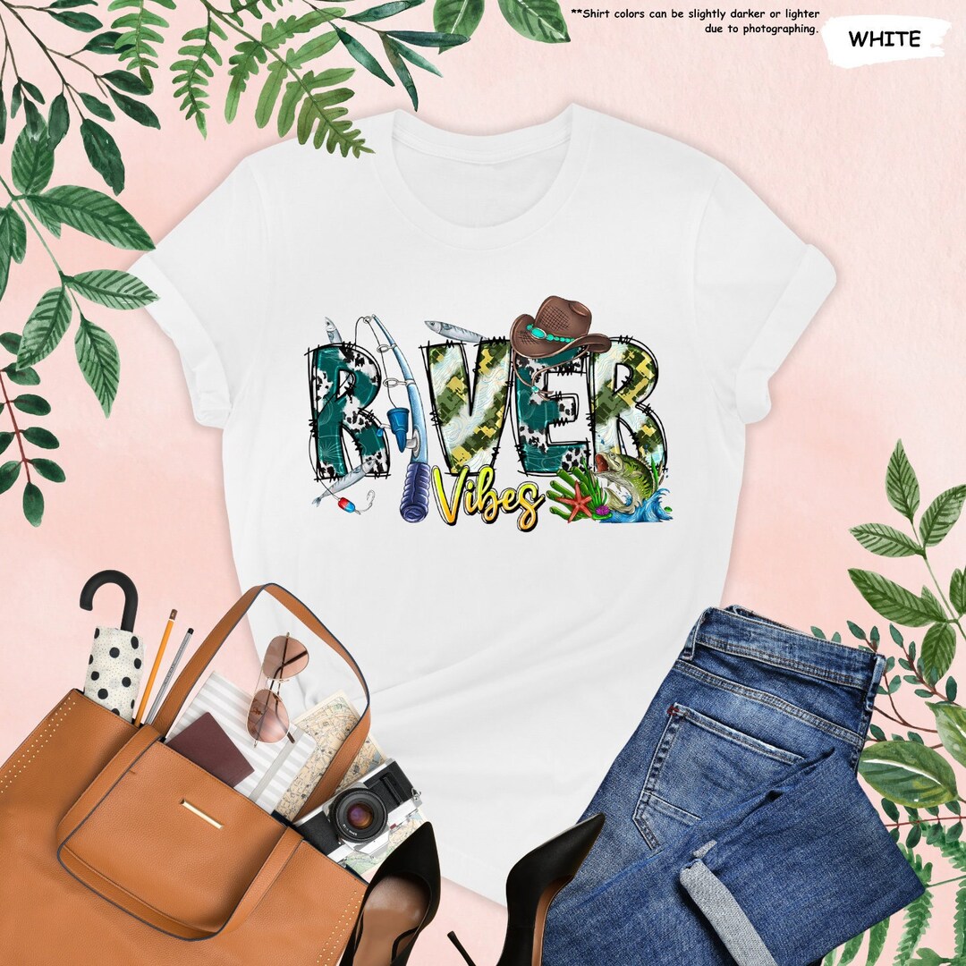 River Vibes Shirt, River Shirt, River Life Shirt, Nature Lover Shirt ...