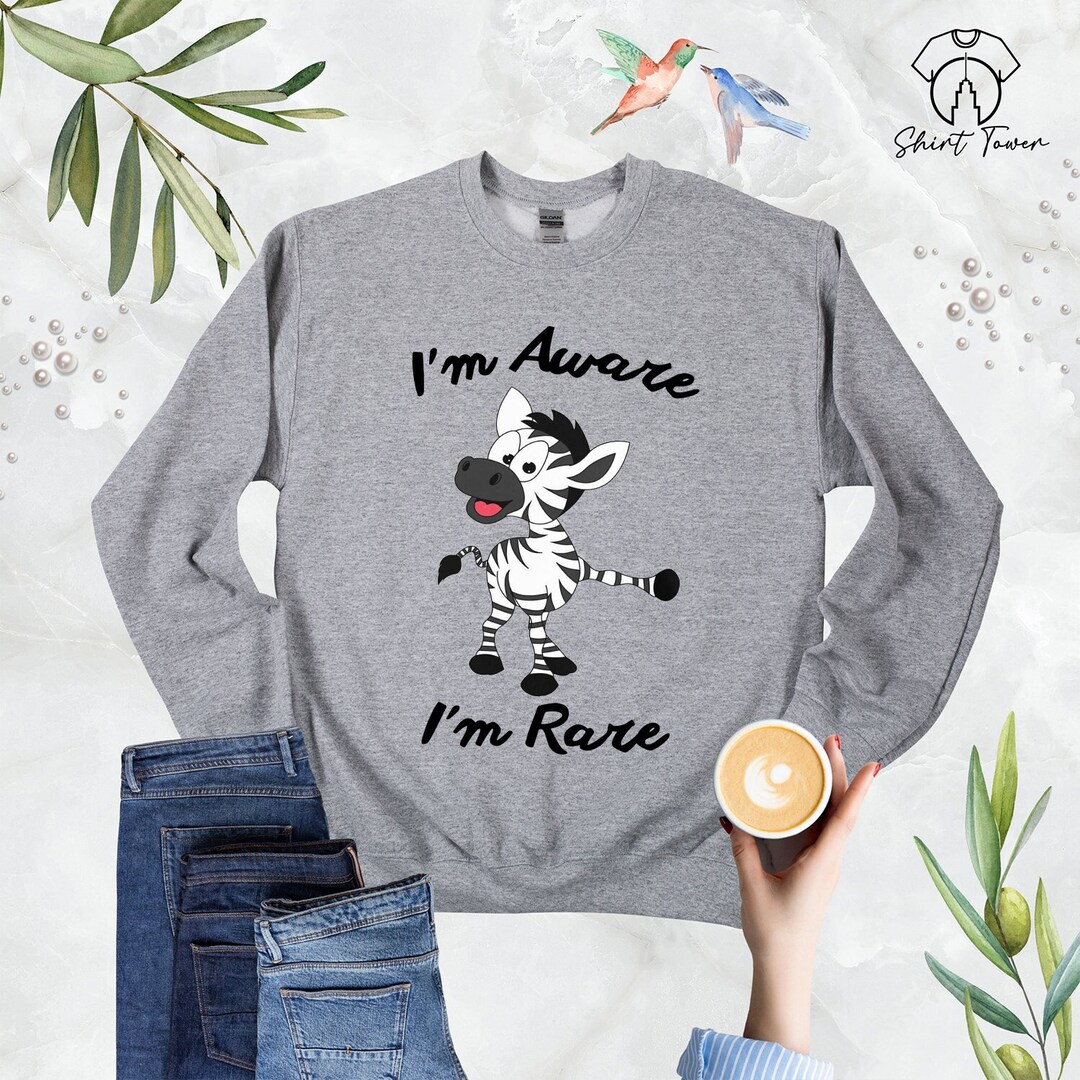 Rare Disease Awareness Sweatshirt,i Am Aware I Am Rare,rare Chronic ...